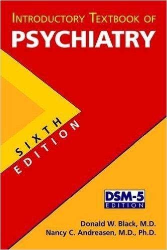 INTRODUCTORY TEXTBOOK OF PSYCHIATRY 6ED (PB 2014): Black D W ...