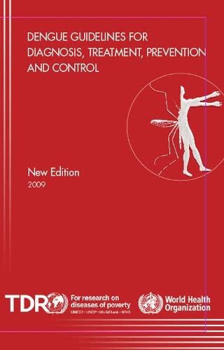 Buy Dengue Guidelines for Diagnosis Treatment Prevention and Control ...