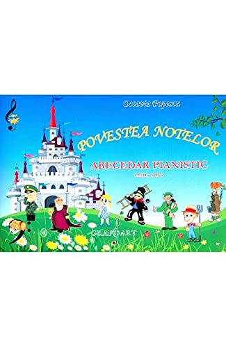 Amazon.com: Povestea Notelor. Abecedar Pianistic. Ed.3: 9786067470895 ...