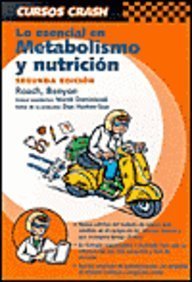 Lo Esencial En Metabolismo Y Nutricion (Curso Crash De Mosby) : Benyon ...