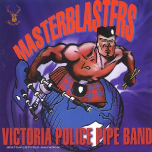 Victoria Police Pipe Band - Masterblasters - Amazon.com Music