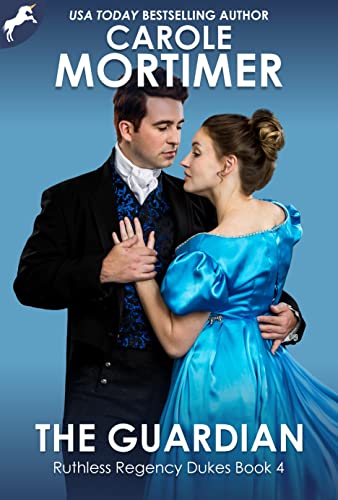 The Guardian (Ruthless Regency Dukes 4) - Kindle edition by Mortimer, Carole. Literature ...