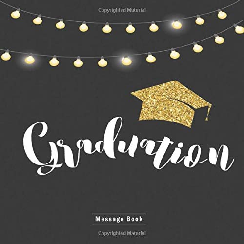 Graduation Message Book: Congratulatory Guest Book With Motivational ...