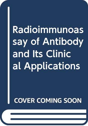 Amazon | Radioimmunoassay of Antibody and Its Clinical Applications ...