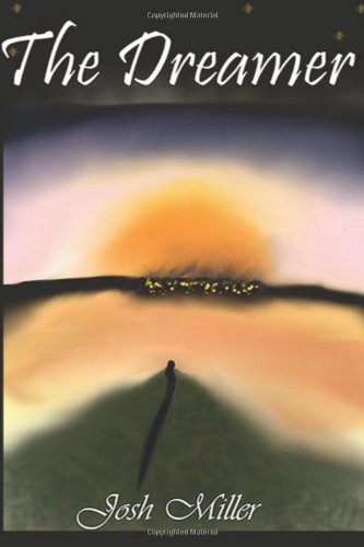 The Dreamer: Miller, Josh: 9781481275736: Amazon.com: Books
