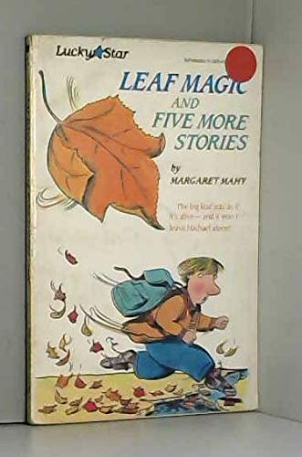 Leaf Magic and Five Other Stories : Mahy, Margaret, Chamberlain ...