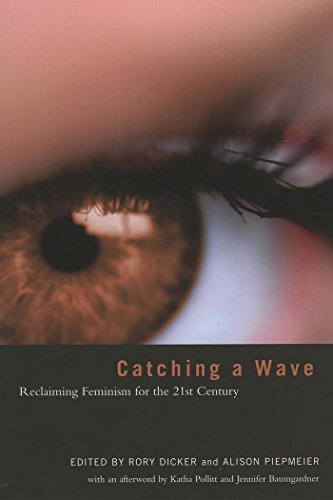 Catching a Wave: Reclaiming Feminism for the 21st Century - Kindle ...