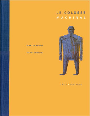 Amazon.com: Le Colosse machinal: 9782092108062: unknown author: Books