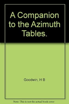 A Companion to the Azimuth Tables.: Amazon.co.uk: Books