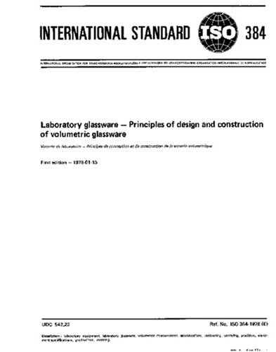 ISO 384:1978, Laboratory glassware - Principles of design and ...