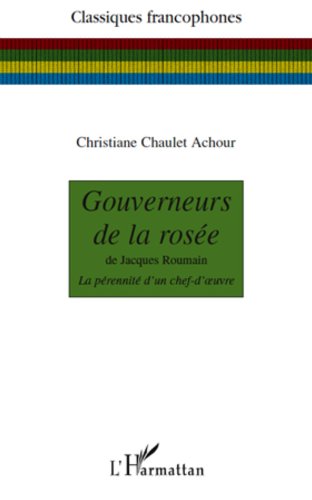 Gouverneurs de la rosée de Jacques Roumain : La pérennité d'un chef-d ...