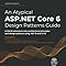 An Atypical ASP.NET Core 6 Design Patterns Guide: A SOLID adventure into architectural ...