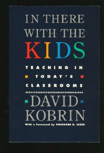 In There With the Kids: Kobrin, David: 9780395623909: Amazon.com: Books