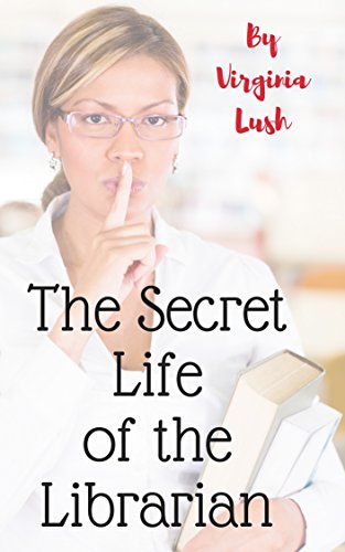 Book review of The Secret Life of the Librarian - Readers' Favorite ...