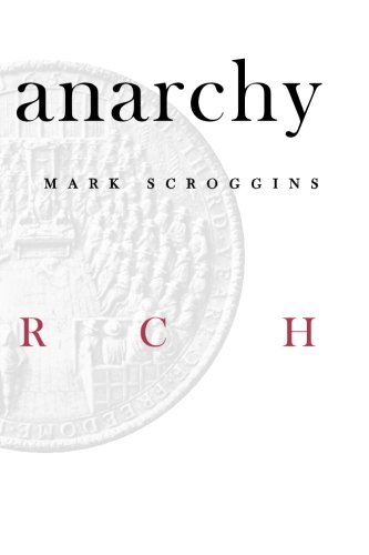 Anarchy: Scroggins, Mark: 9781881471745: Amazon.com: Books