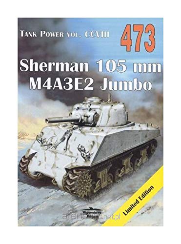 Amazon.com: Tank Power. Volume CCVIII. Sherman 105 mm M4A3E2 Jumbo ...