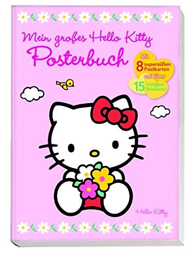 Hello Kitty Posterbuch: Mein großes Posterbuch (mit 8 Postkarten ...
