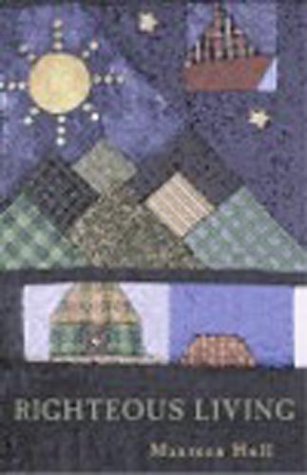 Righteous Living: Hull, Maureen: 9780888012326: Amazon.com: Books