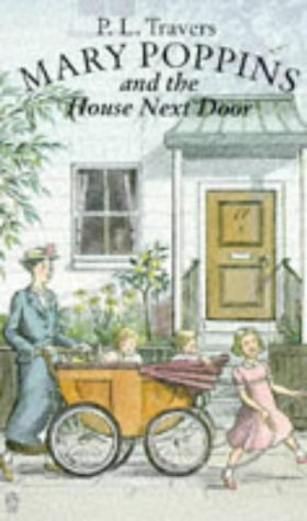 Mary Poppins and the House Next Door: P.L. Travers: 9780006747888 ...