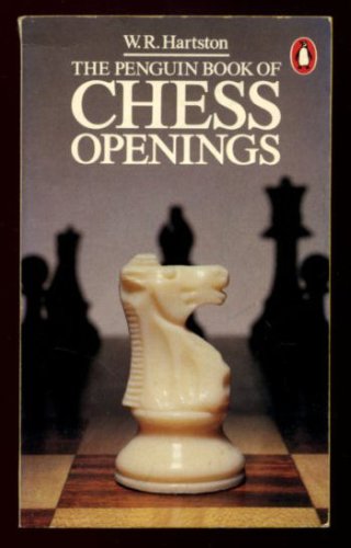 The Penguin Book of Chess Openings: Hartston, W. R.: 9780140463125 ...