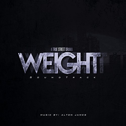 Play Weight (Original Motion Picture Soundtrack) by Alton James on ...