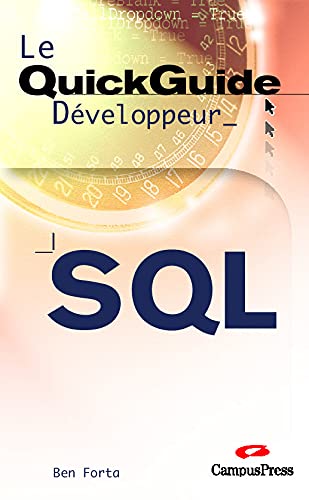SQL QUICKGUIDE DEVELOPPEUR : Forta, Ben, Jolivalt, Bernard: Amazon.com.be: Books