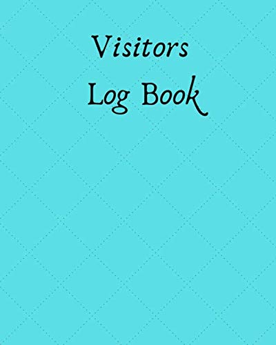 Visitor Log Book: Guest Login Notebook, Record Guest Sign-In ...