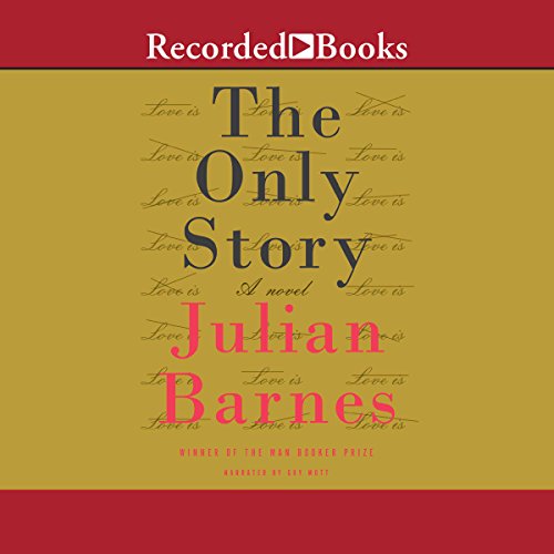 Amazon.com: The Only Story: A Novel (Audible Audio Edition): Julian ...