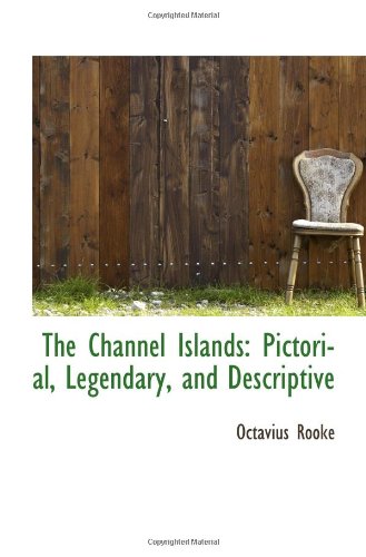 Amazon.com: The Channel Islands: Pictorial, Legendary, and Descriptive ...