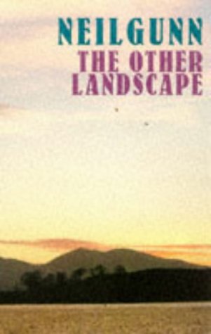 The Other Landscape: Gunn, Neil: 9781899863266: Amazon.com: Books