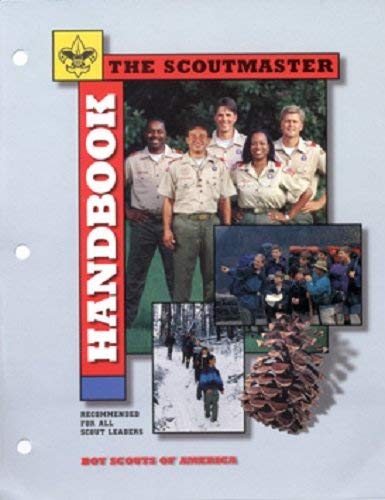 Scoutmaster Handbook: 1998 Edition: Boy Scouts of America ...