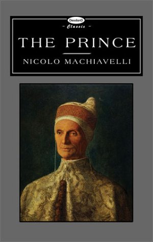 The Prince (Deodand Classics): Machiavelli, Niccolo, William, Marriott ...