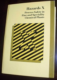 Buy Process Safety in Fine and Speciality Chemical Plants (10th ...