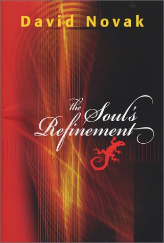 Amazon.com: The Soul's Refinement: 9780967542980: Novak, David: Books