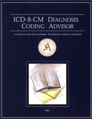 ICD-9-CM Diagnosis Coding Advisor, 2002 (Includes ICD-9-CM Diagnosis ...