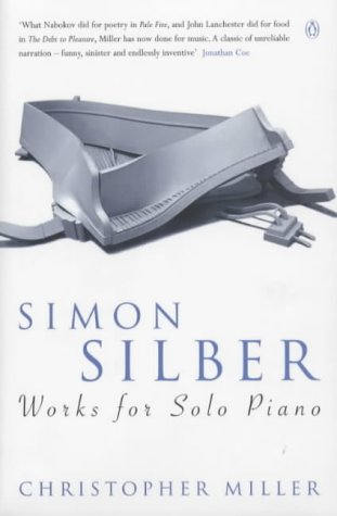 Simon Silber : Works for Solo Piano: Christopher Miller: 9780141005362 ...