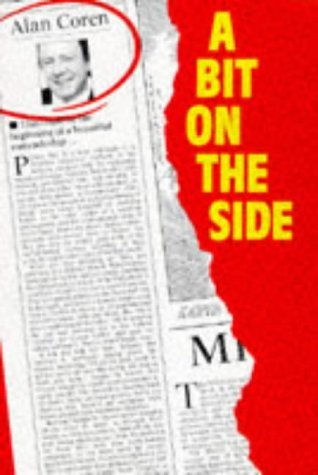 A Bit on the Side: Alan Coren: 9780860519904: Amazon.com: Books