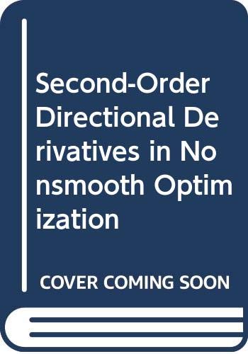 Second Order Directional Derivatives In Nonsmooth Optimization Huang Liren 9789622016644