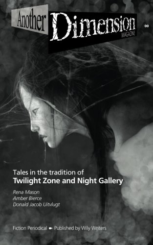 Amazon.com: Another Dimension Magazine 00: Issue 00: 9780983182467 ...