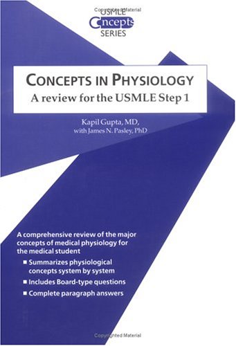 Concepts in Physiology: A Review for the USMLE, Step 1: 9781850707301 ...