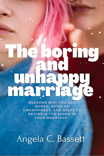 Amazon.com: The boring and unhappy marriage : Reasons why you are bored ...