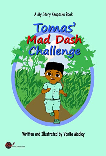 Tomas' Mad Dash Challenge (My Story Keepsake (Debut) Book 1) - Kindle ...