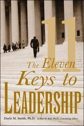 The Eleven Keys To Leadership: Smith,Dayle: 9780809228799: Amazon.com ...