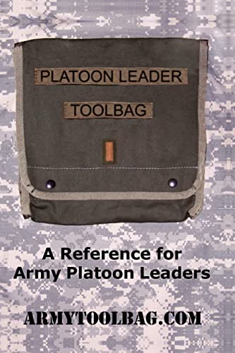 Snapklik.com : Platoon Leader Toolbag: A Reference For Army Platoon Leaders