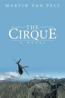 The Cirque: Van Pelt, Martin, Phillips, Jerry: 9781470098872: Amazon ...