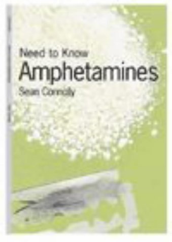Need to Know: Amphetamines (Need to Know): Alcraft, Rob: 9780431097879 ...