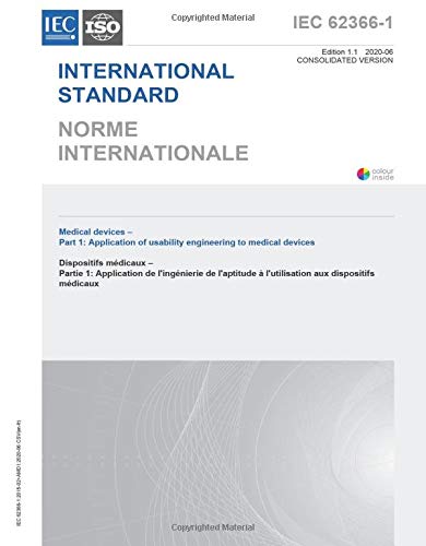 IEC 62366-1 Ed. 1.1 b:2020, First Edition: Medical devices - Part 1 ...