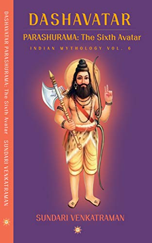 PARASHURAMA: The Sixth Avatar (DASHAVATAR Book 6) eBook : Kid-Lit ...