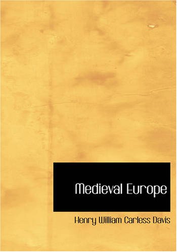 Amazon.com: Medieval Europe: 9781426452352: Davis, Henry William ...