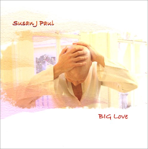Susan J Paul - Big Love - Amazon.com Music